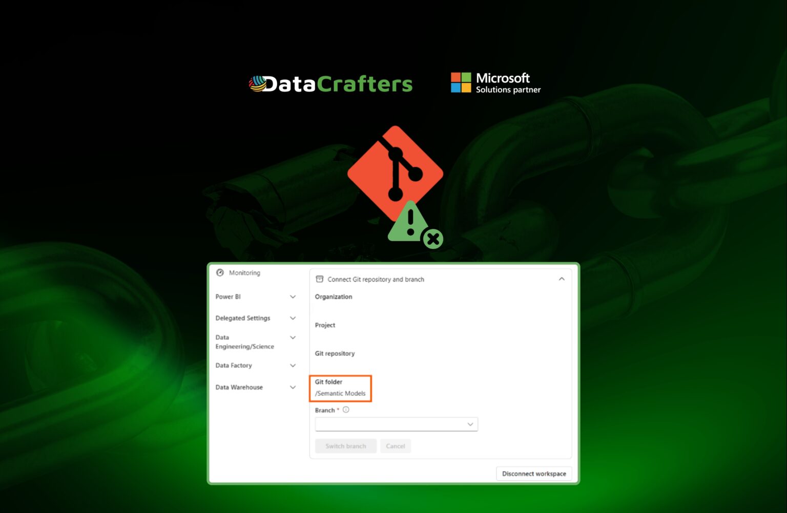 Why Microsoft Fabric Git Branching Fails in Real Teams (And How to Fix It) | Data Crafters